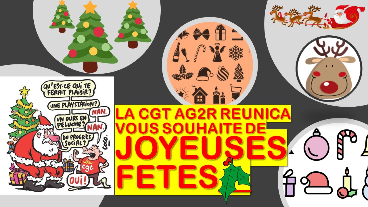 La CGT vous souhaite de bonnes fêtes de fin d’année - CGT AG2R